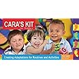 CARA's Kit for Toddlers: Creating Adaptations for Routines and ...
