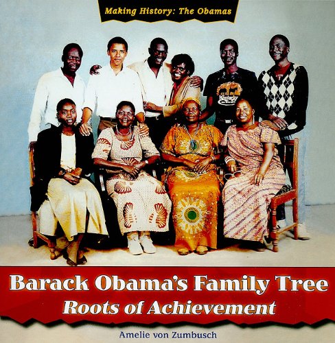 Barack Obama's Family Tree (Making History: The Obamas): Von Zumbusch ...