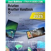 Aviation Weather Handbook (2025): FAA-H-8083-28A (Aviation Weather ...