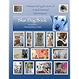 Professional Applications of Animal Assisted Interventions:Blue Dog ...