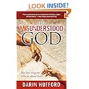 Amazon.com: The Misunderstood God: The Lies Religion Tells About God ...
