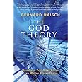 The God Theory: Universes, Zero-point Fields, and What's Behind It All ...