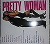 Pretty Woman : Original Soundtrack: Amazon.fr: Musique