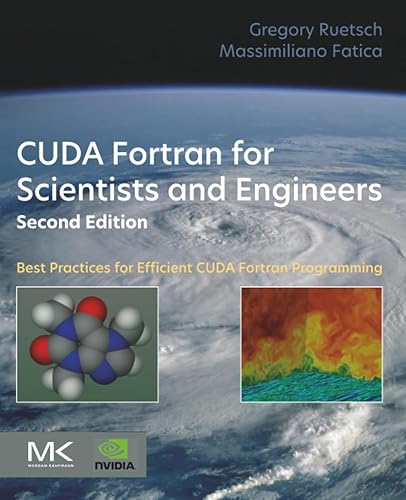 CUDA Fortran for Scientists and Engineers: Best Practices for Efficient ...