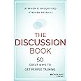 The Discussion Book: 50 Great Ways to Get People Talking: 9781119049715 ...