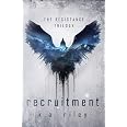 Recruitment: A Dystopian Novel : Riley, K. A.: Amazon.ca: Books