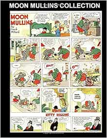 Moon Mullins Collection: Classic Golden Age Comic Collection Featuring ...
