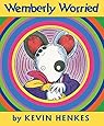 Wemberly Worried: Henkes, Kevin, Henkes, Kevin: 9780688170271: Amazon ...