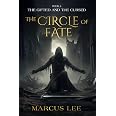 Amazon.com: The Circle of Fate (An Epic Fantasy Adventure): The Gifted ...