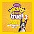 Weird But True! 5: 300 Outrageous Facts: National Geographic Kids ...