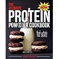 Amazon.com: The Ultimate Protein Powder Cookbook: Think Outside the ...
