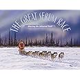 The Great Serum Race: Blazing the Iditarod Trail: Miller, Debbie S ...