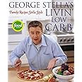 George Stella's Livin' Low Carb: Family Recipes Stella Style: Stella ...