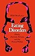 Amazon.com: Eating Disorders: Obesity, Anorexia Nervosa, And The Person ...