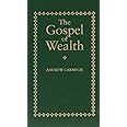 Gospel of Wealth (Books of American Wisdom): Carnegie, Andrew ...
