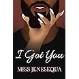 Amazon.com: I Got You (The Evans Family): 9798841117728: Jenesequa ...