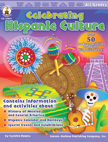 Celebrating Hispanic Culture: Downs, Cynthia: 9780887249211: Amazon.com ...