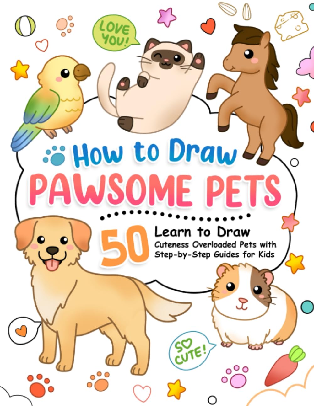 Mua How to Draw Pawsome Pets: Learn to Draw Cats, Puppies, Birds and ...