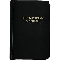 Purgatorian Manual: Redemptorist Purgatorian Society: 9781622921539 ...