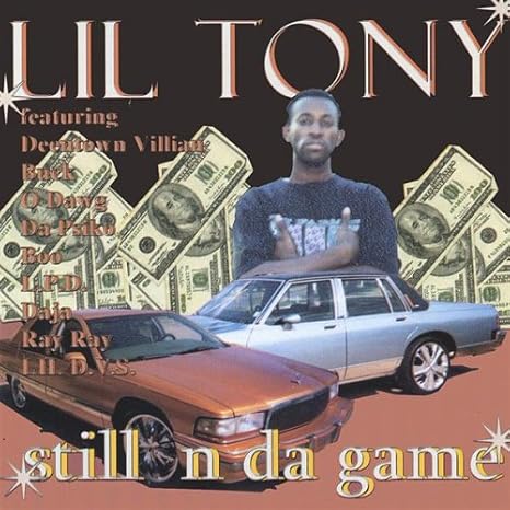 Lil Tony - Still N the Game - Amazon.com Music