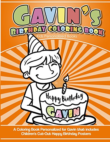 Gavin's Birthday Coloring Book Kids Personalized Books: A Coloring Book ...