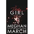 Dirty Girl (Dirty Girl Duet): March, Meghan: 9781943796830: Amazon.com: Books