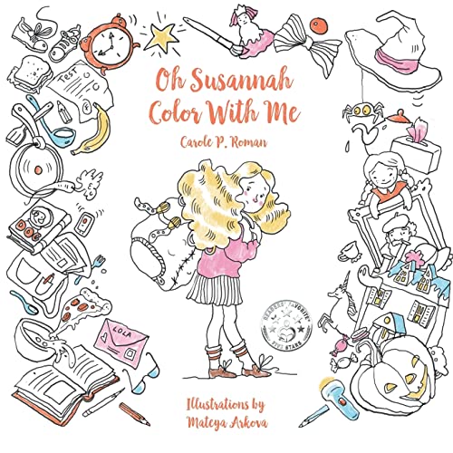 Oh Susannah: Color With Me: An Oh Susannah Coloring Book: Roman, Carole ...
