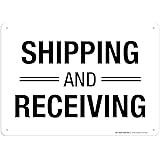 Amazon.com: Shipping and Receiving Warehouse Sign - 10" X 14" OSHA ...
