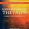 Understanding the Faith: A Survey of Christian Apologetics (Volume 1 ...