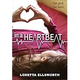 Amazon.com: In a Heartbeat: 9780802720689: Ellsworth, Loretta: Books