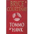 Tommo and Hawk : The Potato Factory Trilogy: Courtenay, Bryce ...