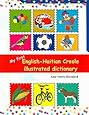 My First English Haitian Creole Illustrated Dictionary (Multilingual ...