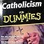 Catholicism For Dummies: Rev. John Trigilio Jr., Rev. Kenneth Brighenti ...