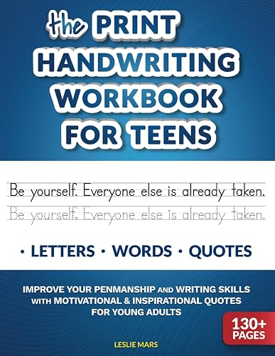 The Print Handwriting Workbook for Teens: Improve your Penmanship and ...