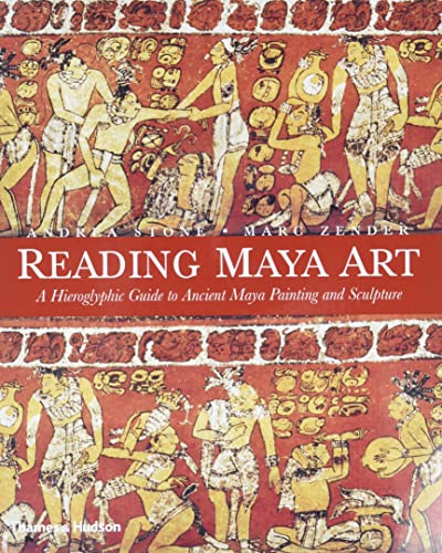 Reading Maya Art: A Hieroglyphic Guide to Ancient Maya Painting and ...