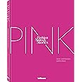 The Pink Book: Fashion, Styles & Stories: Fraas, Martin, Christiansen ...