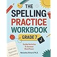 Amazon.com: The Spelling Practice Workbook for Grade 7: Guided ...