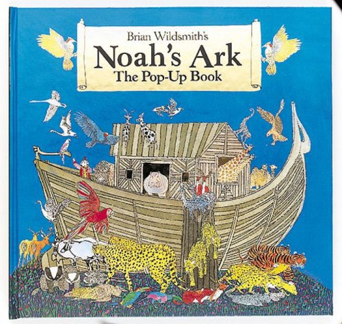 Noah's Ark: Pop-up Book: Wildsmith, Brian: 9780192799791: Amazon.com: Books