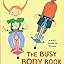 The Busy Body Book: A Kid's Guide to Fitness (Booklist Editor's Choice ...