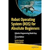Robot Operating System (ROS) for Absolute Beginners: Robotics ...