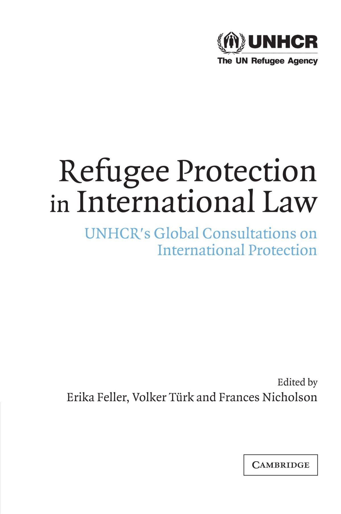 Mua Refugee Protection in International Law: UNHCR's Global ...