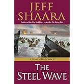 Amazon.com: The Steel Wave: A Novel of World War II: 9780345461391 ...