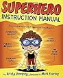 Amazon.com: Superhero Instruction Manual (9780385755344): Kristy ...