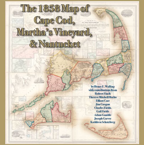 The 1858 Map of Cape Cod, Martha's Vineyard, & Nantucket: Gamble, Adam ...