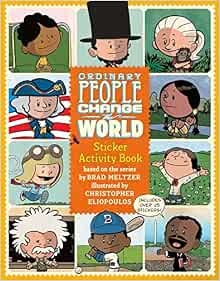Ordinary People Change the World Sticker Activity Book: Meltzer, Brad ...