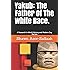 Book of Yakub: Father of the Caucasian People: Rasheed L. Muhammad ...