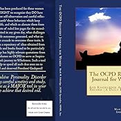 Overcoming Unwanted Intrusive Thoughts: A CBT-Based Guide to Getting Over Frightening, Obsessive ...