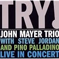 Try! John Mayer Trio Live in Concert | Amazon.com.br