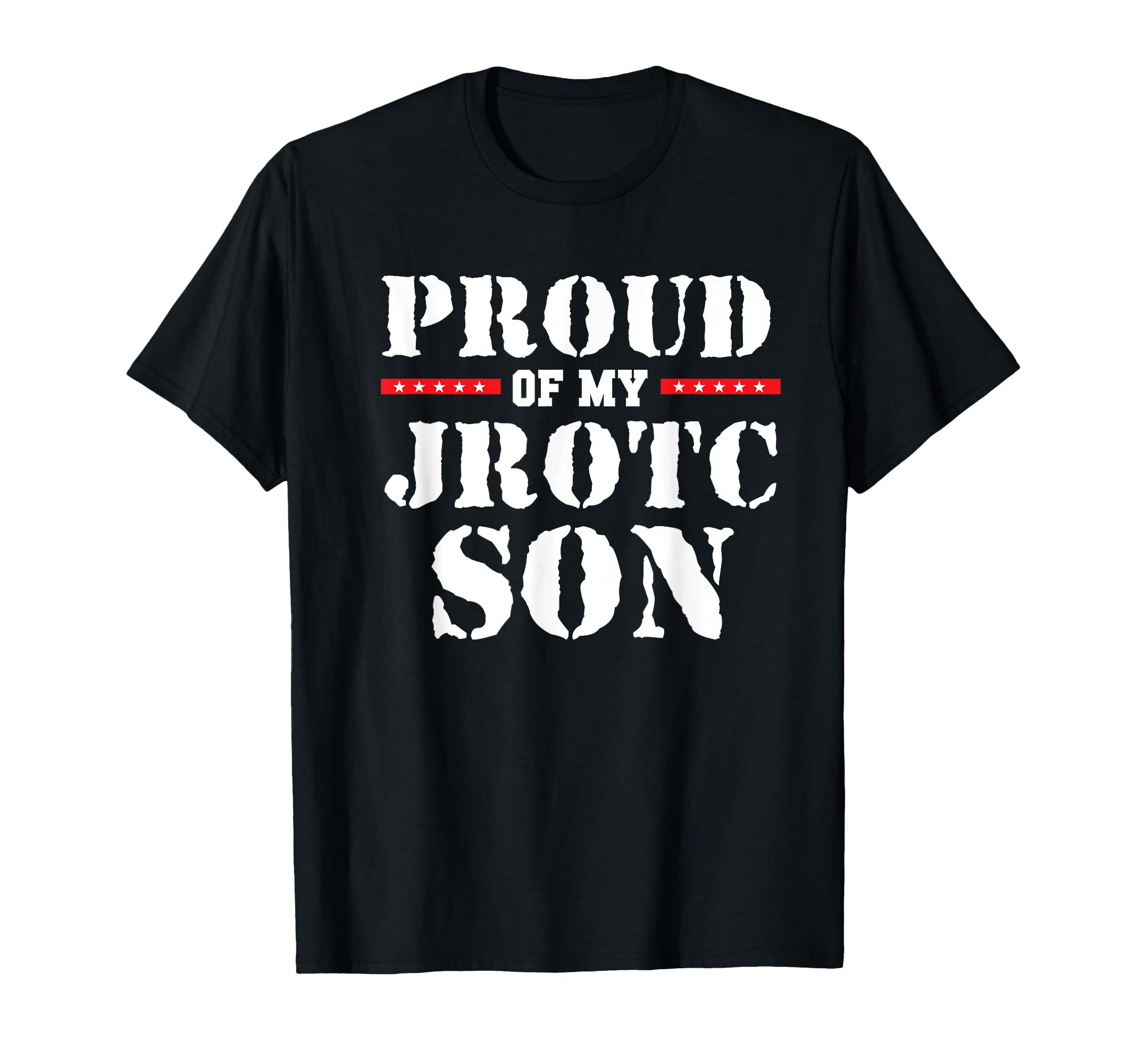 Proud of my JROTC Son Shirt for Junior ROTC Mom or Dad T-Shirt for sale ...