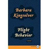 Flight Behavior: A Novel (P.S.): Kingsolver, Barbara: 9780062124272 ...